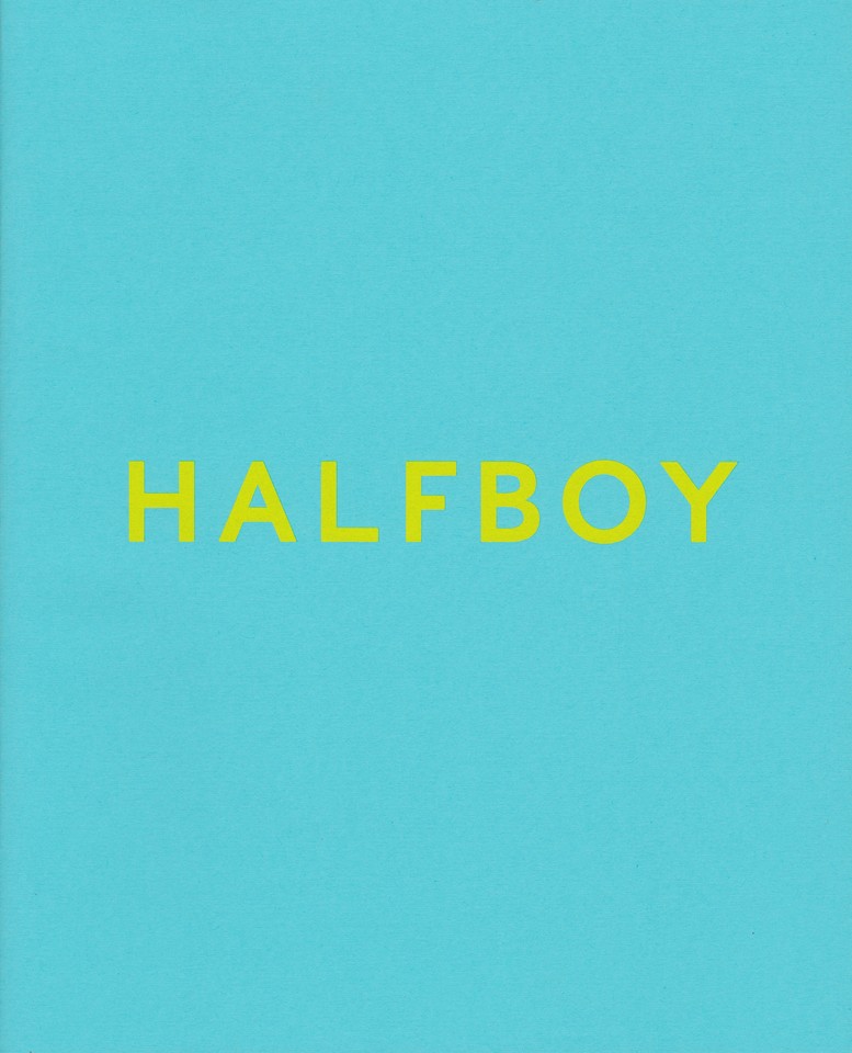 HALFBOY (Catalogue) | Stuart Pearson Wright